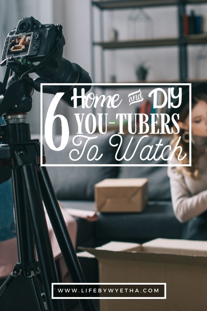 6 Home & DIY You-Tubers to Watch