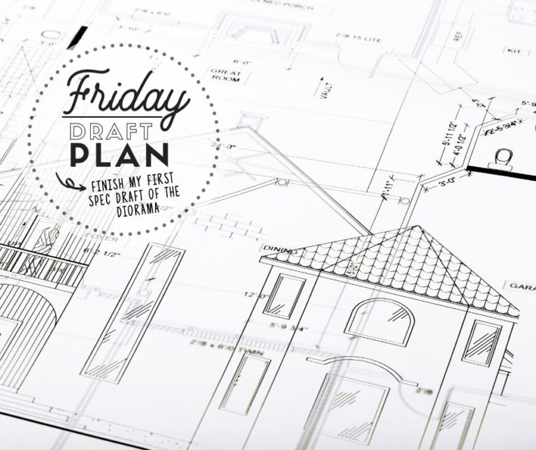 Friday: Draft Plans