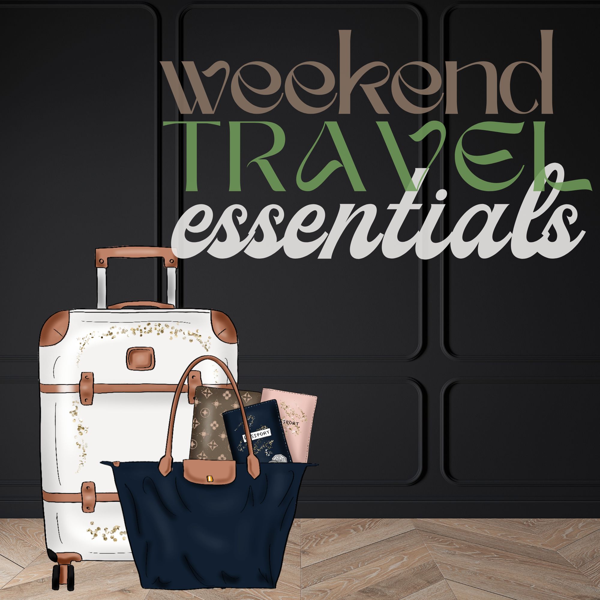 Weekend Travel Essentials!